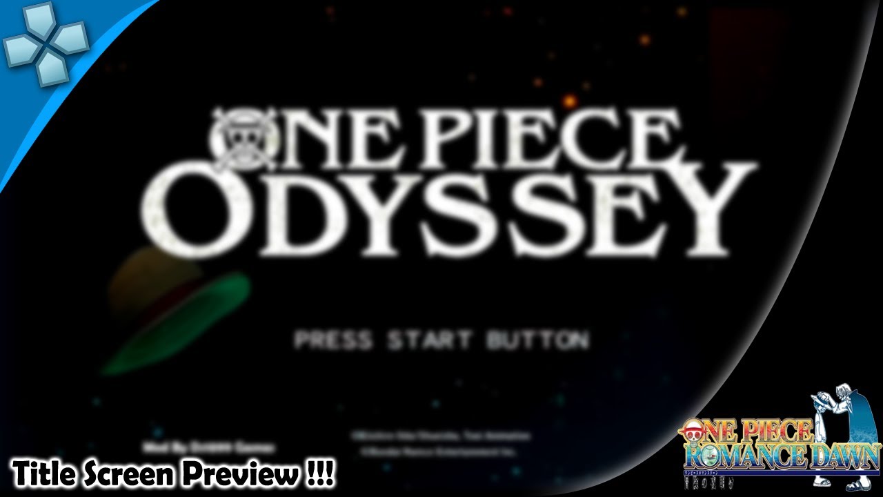 (Preview) One piece Odyssey Title Screen Mod For One Piece Romance Dawn ...