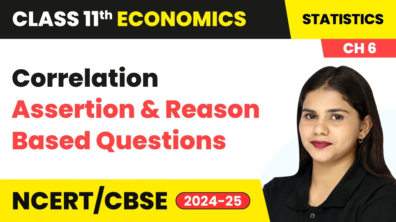 Correlation - Assertion & Reason Based Questions | Class 11 Economics ...