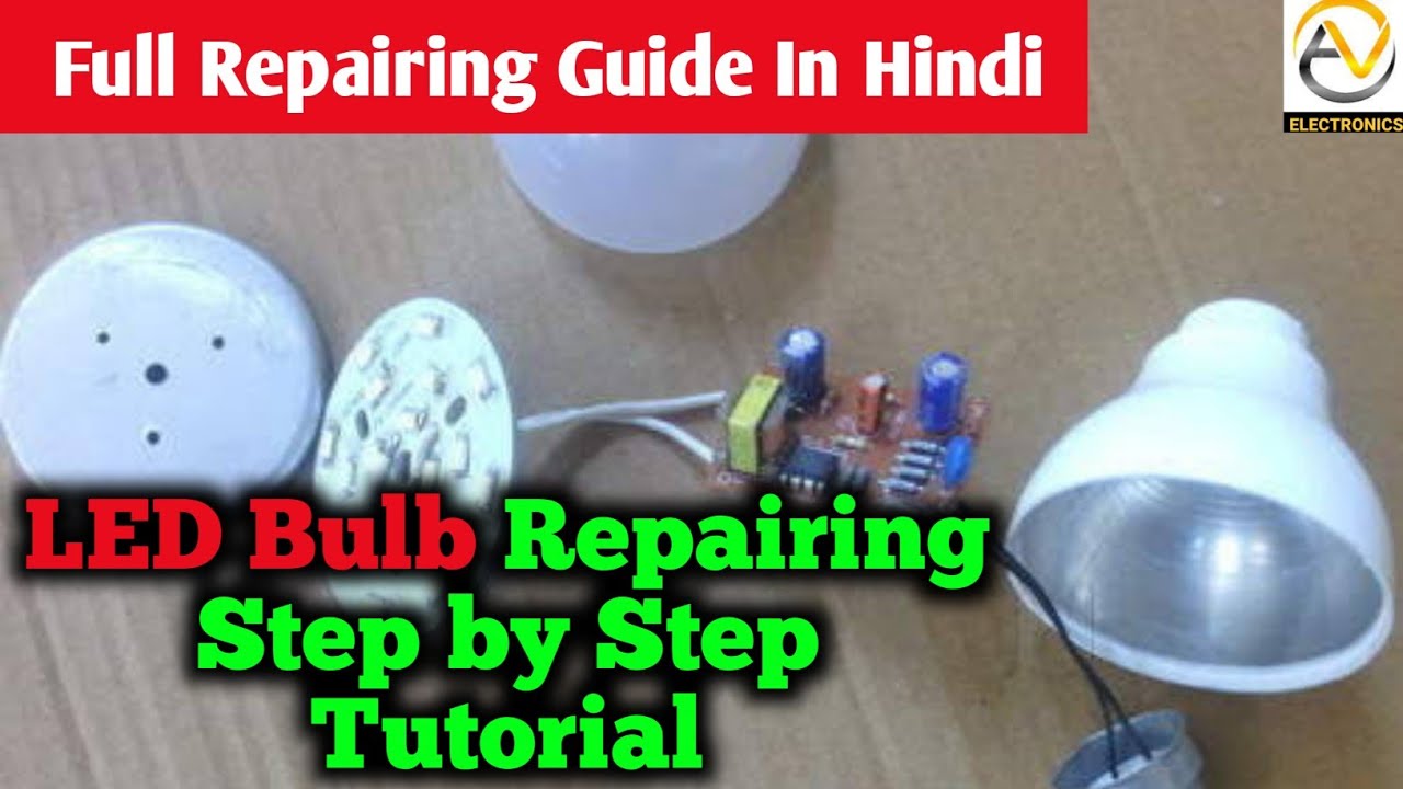 Led bulb complete repairing tutorial - YouTube