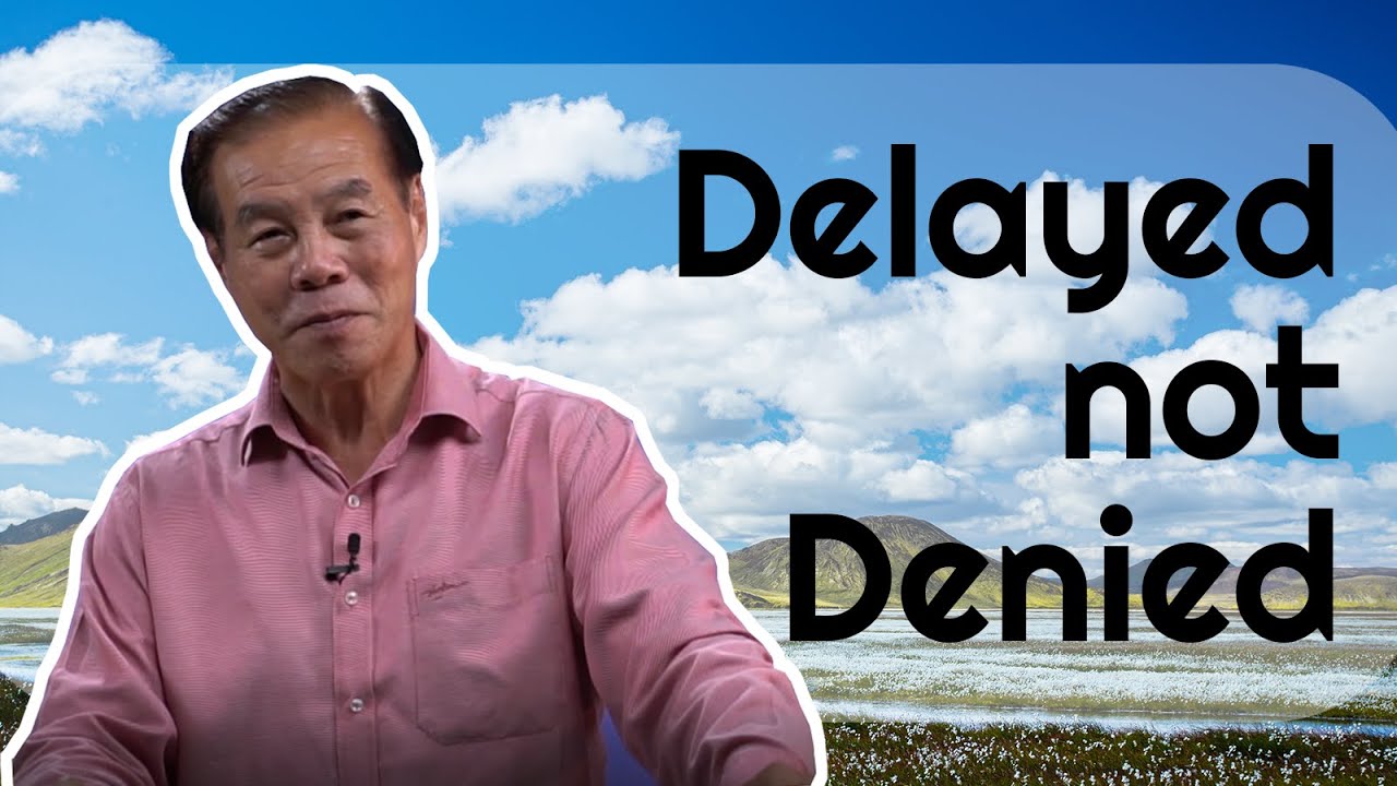 FULL SERVICE | Delayed not Denied | Rev Benjamin Yeoh - YouTube
