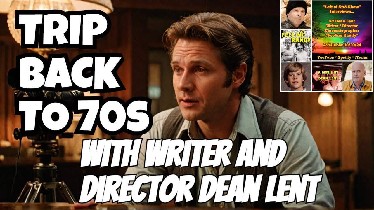 A Directing Trip Through the 70's with "Feeling Randy's" Dean Lent - YouTube