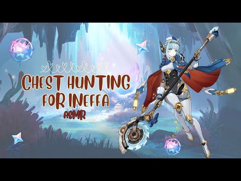 ASMR | Chest Hunting For Ineffa ✨🫧 | Tapping & Inaudible Whispering | Genshin Impact 