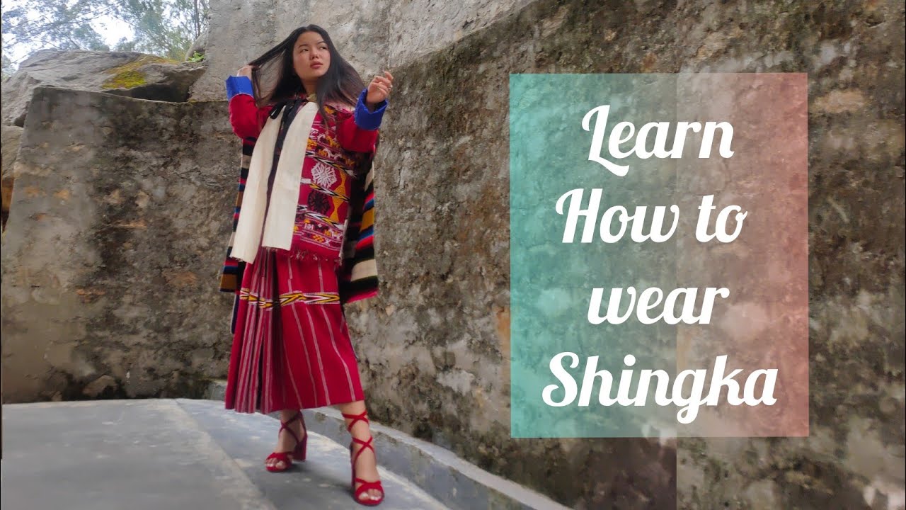 How to wear Shingka - Monpa Traditional Dress. #Arunachali Indian ...
