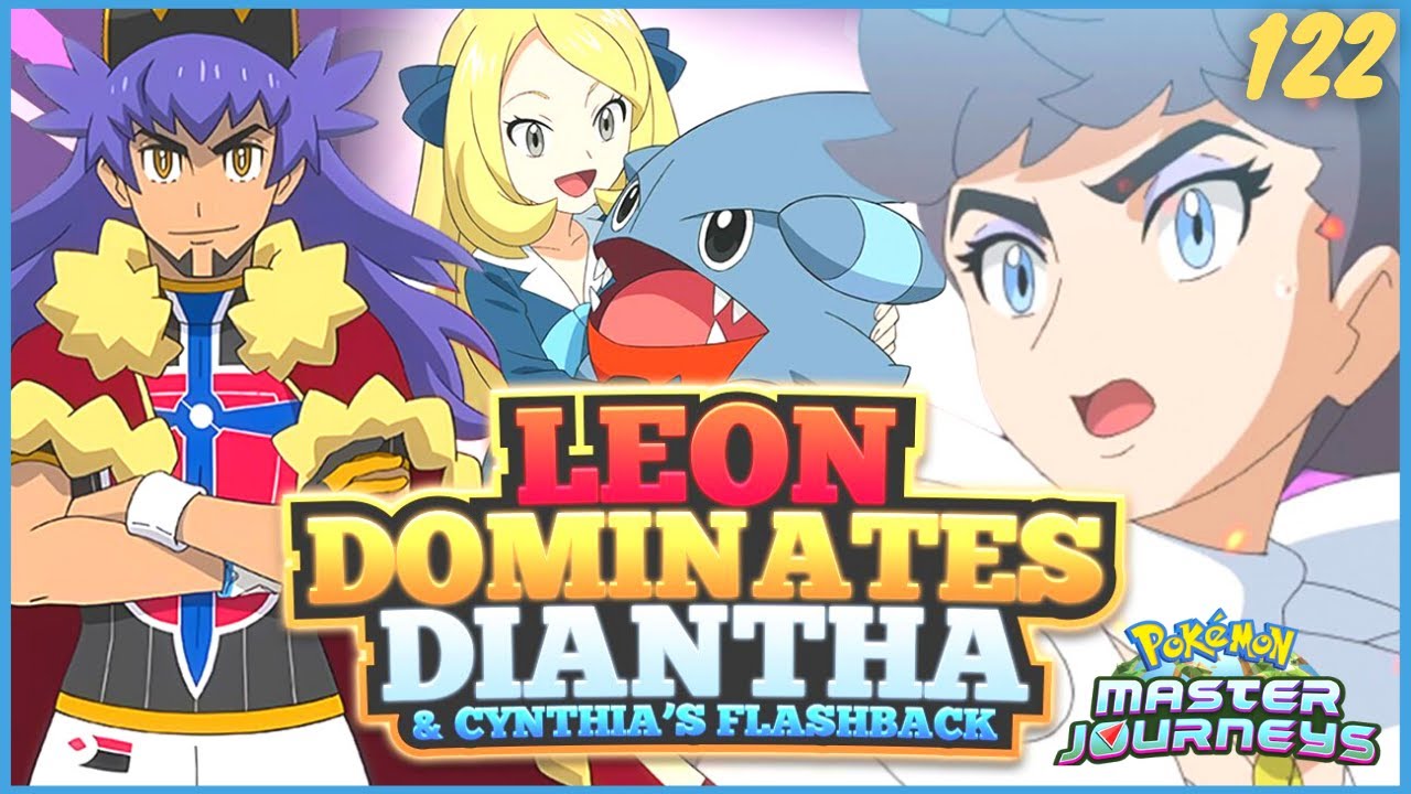 LEON VS DIANTHA! & Cynthia's Flashback | Pokémon Journeys Episode 122 Review - YouTube