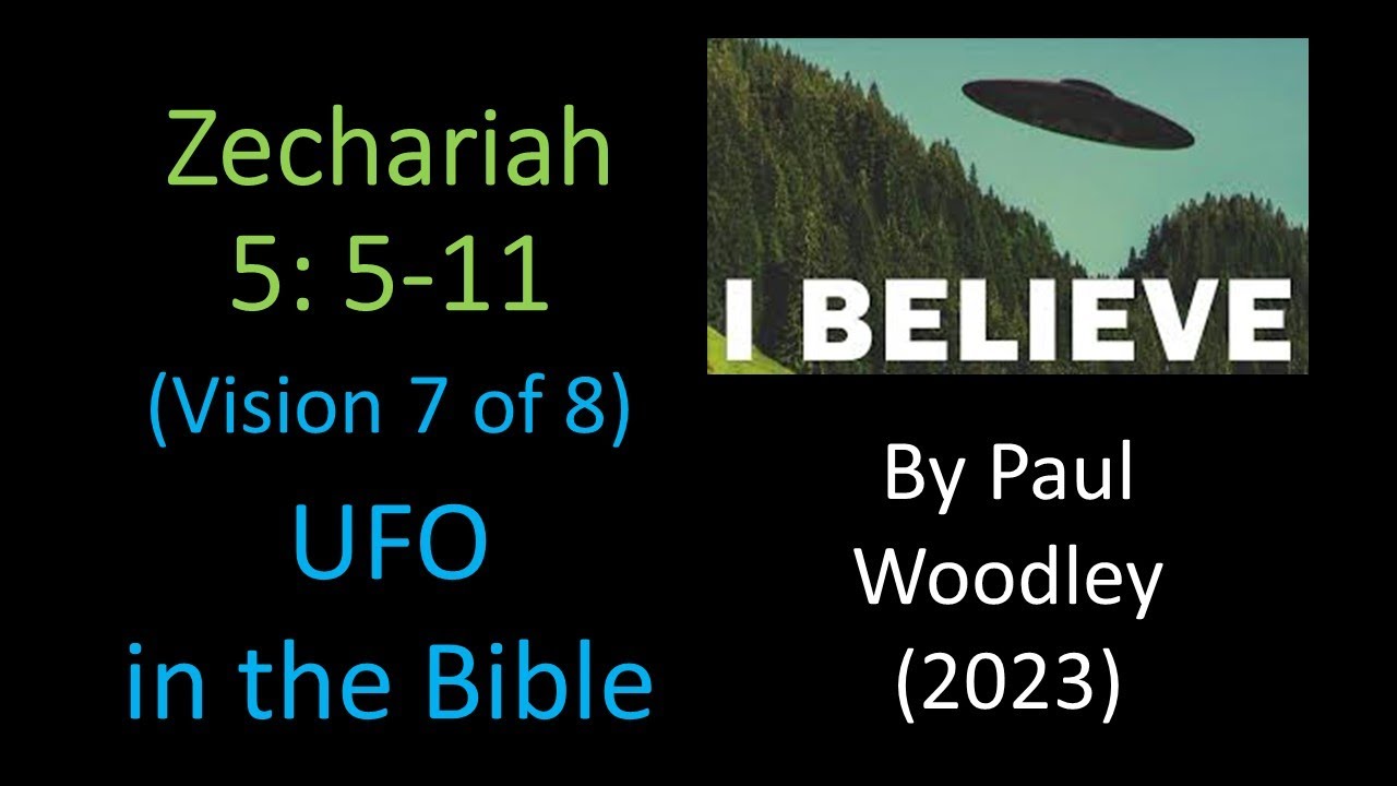 UFO in the Bible - Zech 5: 5 - 11 - vision 7 - YouTube