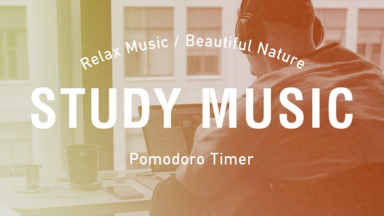 【STUDY with MUSIC？】/ 2hours / 🎧Relax Music / 🌿Beautifui Nature / 🕰 ...