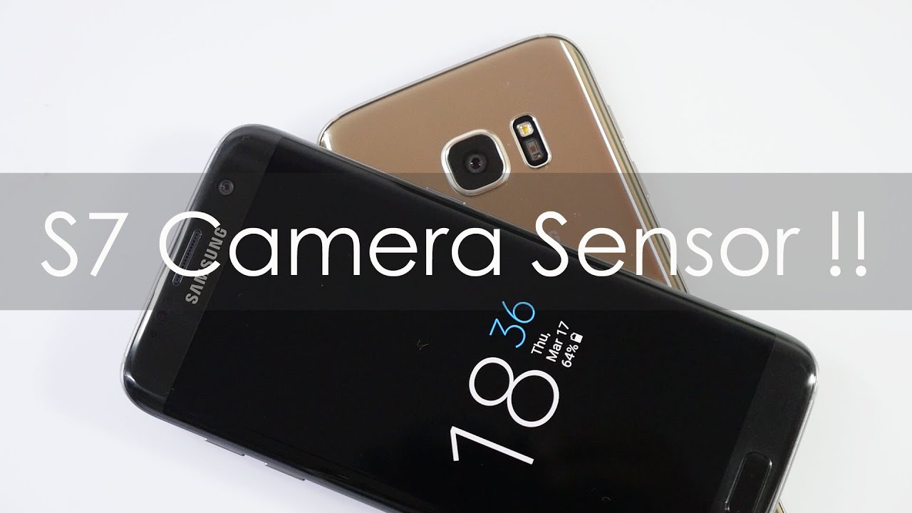 Find Out Which Camera Sensor your Galaxy S7 / S7 Edge has - YouTube