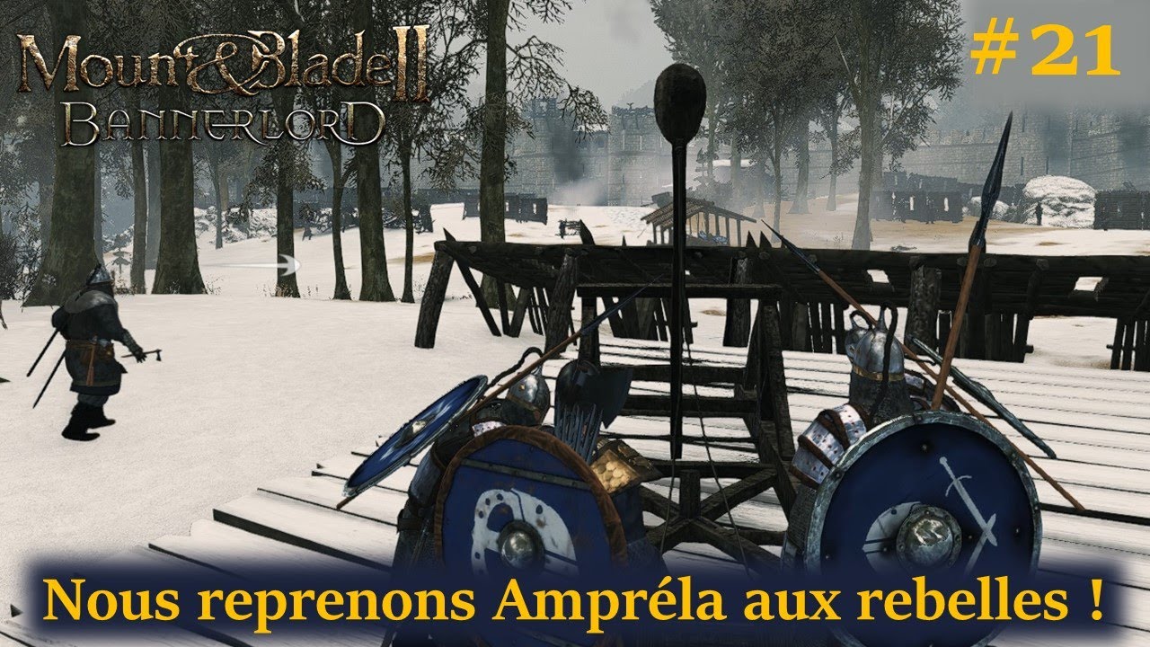 Nous reprenons Ampréla aux rebelles ! #Mount and Blade II : Bannerlord ...