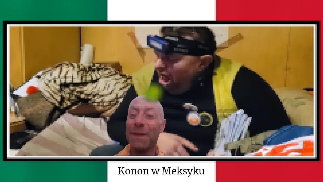 Konon rzyga po wizycie w Meksyku [ +18 ] - YouTube