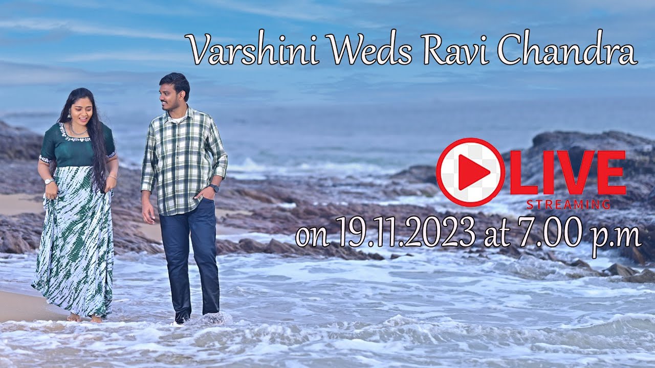 Varshini Weds Ravi Chandra - YouTube