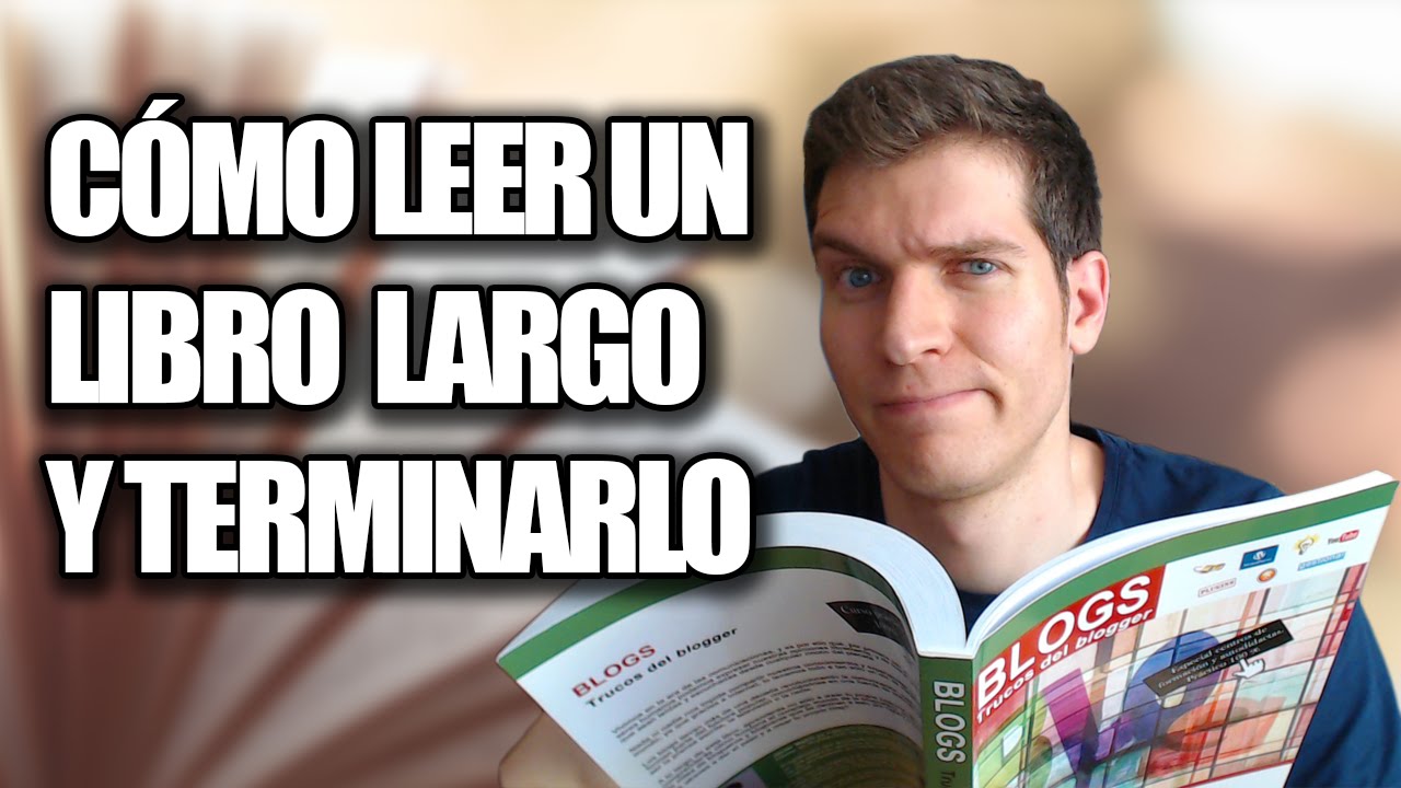 Cómo Leer un Libro Largo y Terminarlo Rápido - YouTube