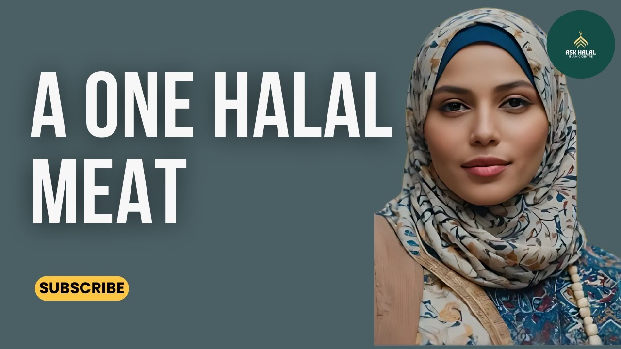A one halal meat | Halal Food Guide | Ask Halal - YouTube