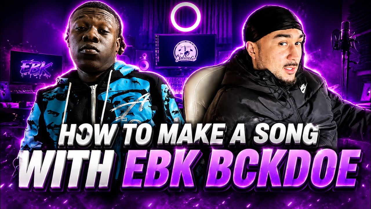 EBK Bckdoe shows me how he makes his song from START to FINISH (I GOT ...