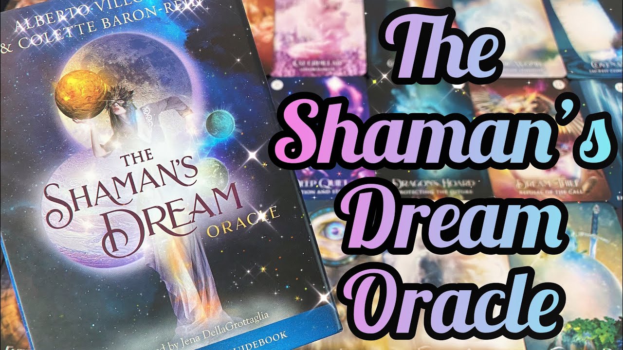 🌈開封🌈シャーマンズドリームオラクル🧝‍♀️🧚‍♀️ The Shaman's Dream Oracle Unboxing and Flip ...