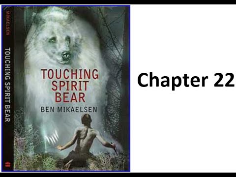 Touching Spirit Bear -- Chapter 22 - YouTube