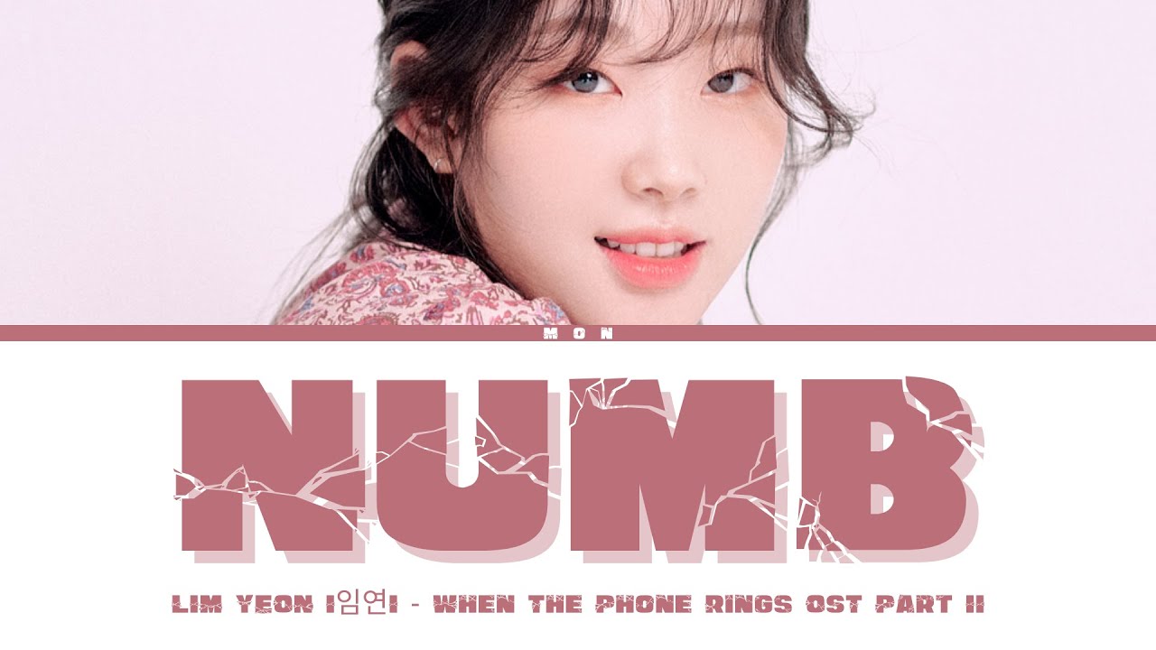 Numb - LIM YEON: Song Lyrics, Music Videos & Concerts