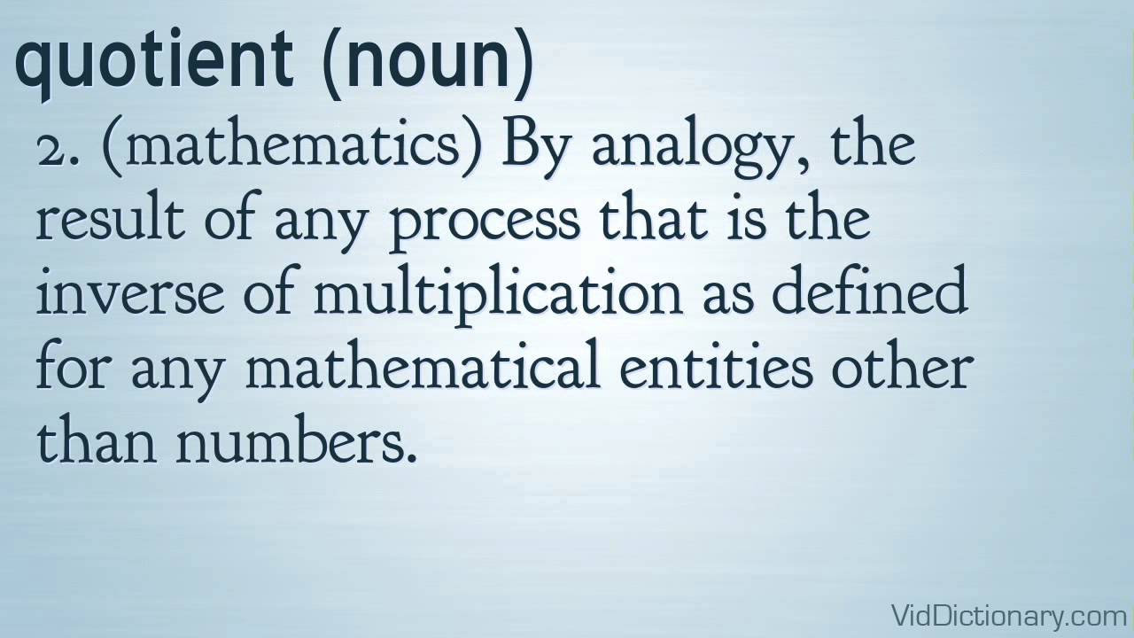 Quotient Definition YouTube quotient-definition-youtube