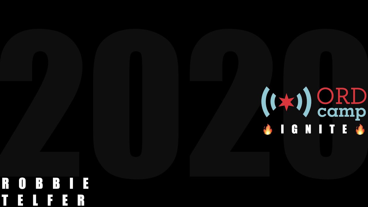 ORD Camp 2020 Ignite - Robbie Telfer - YouTube