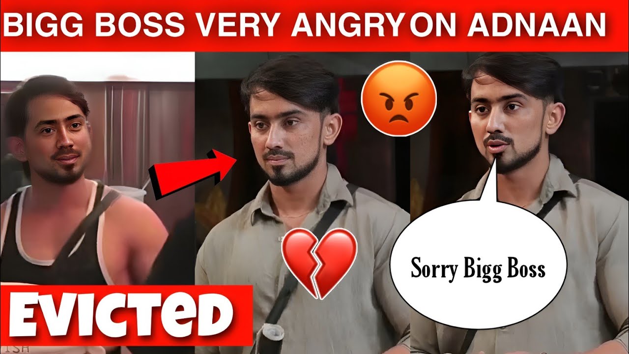 😱 Bigg Boss Angry on Adnaan 07 | Bigg Boss Evict Adnaan 07 ? |Bigg Boss ...