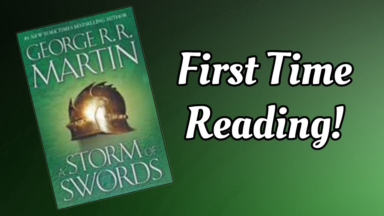 A Storm of Swords | First Time Reading | ASOIAF - YouTube
