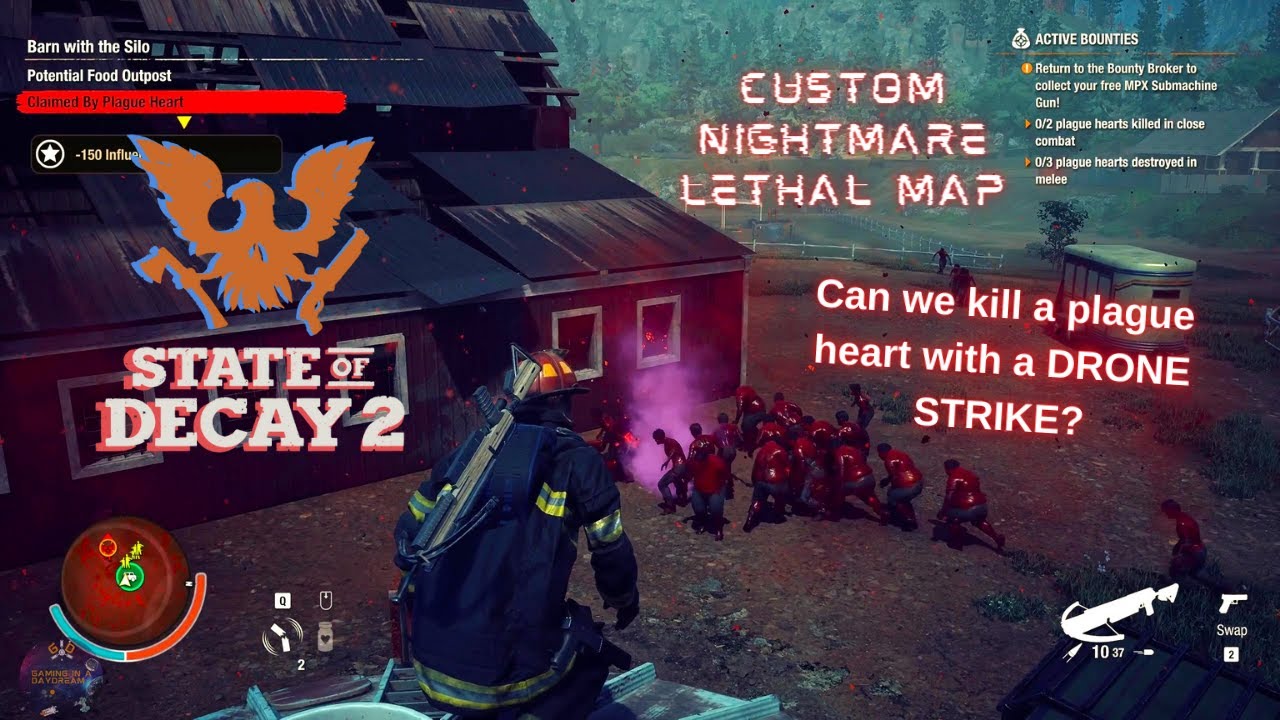 STATE OF DECAY 2 NIGHTMARE+LETHAL MAP PART5 DESTROY PLAGUE HEART WITH ...
