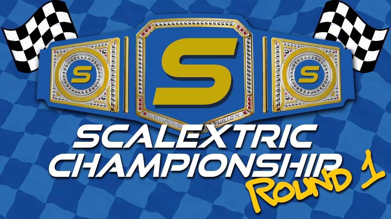 SCALEXTRIC | CHAMPIONSHIP - ROUND 1 - YouTube