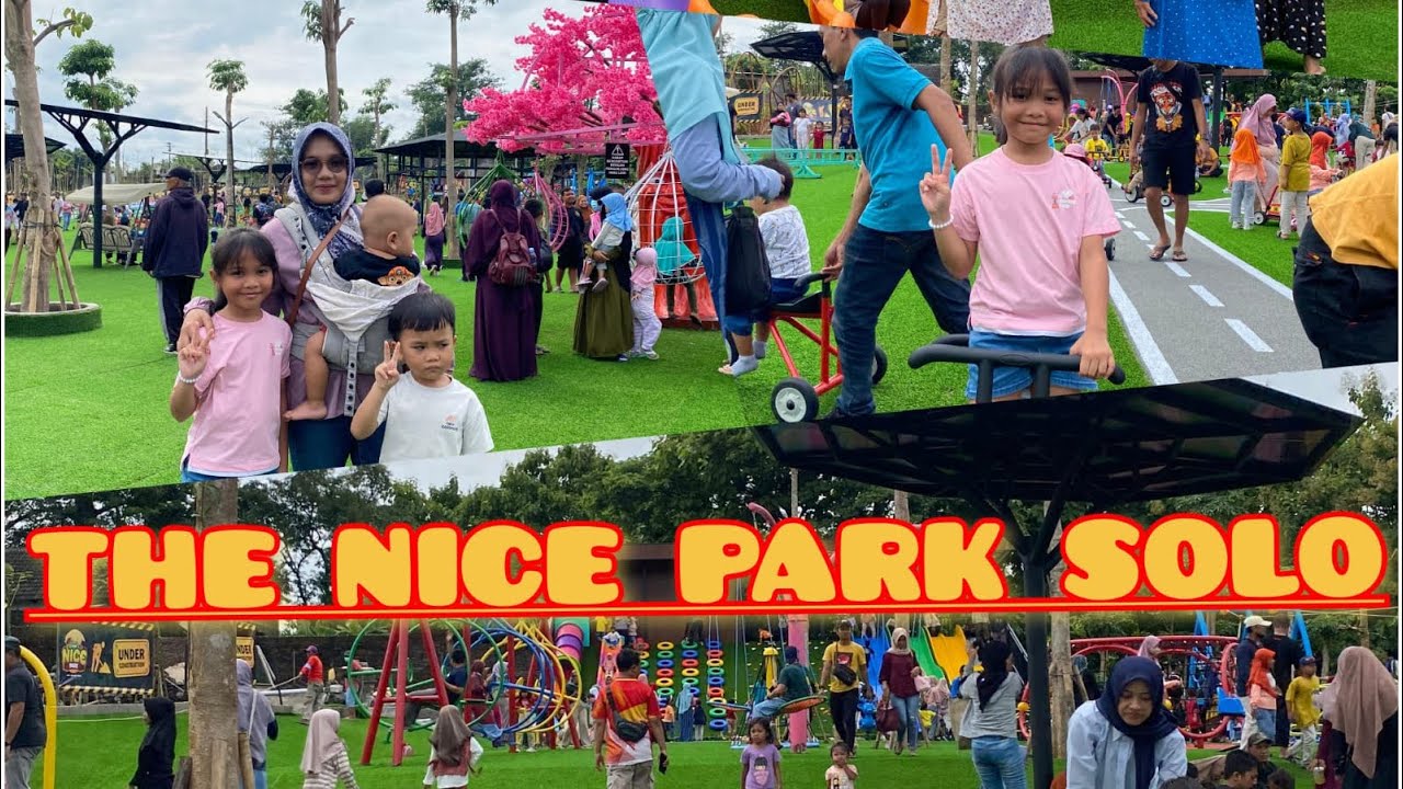 THE NICE PARK SOLO | WISATA BERMAIN ANAK TERBARU DI KOTA SOLO - YouTube