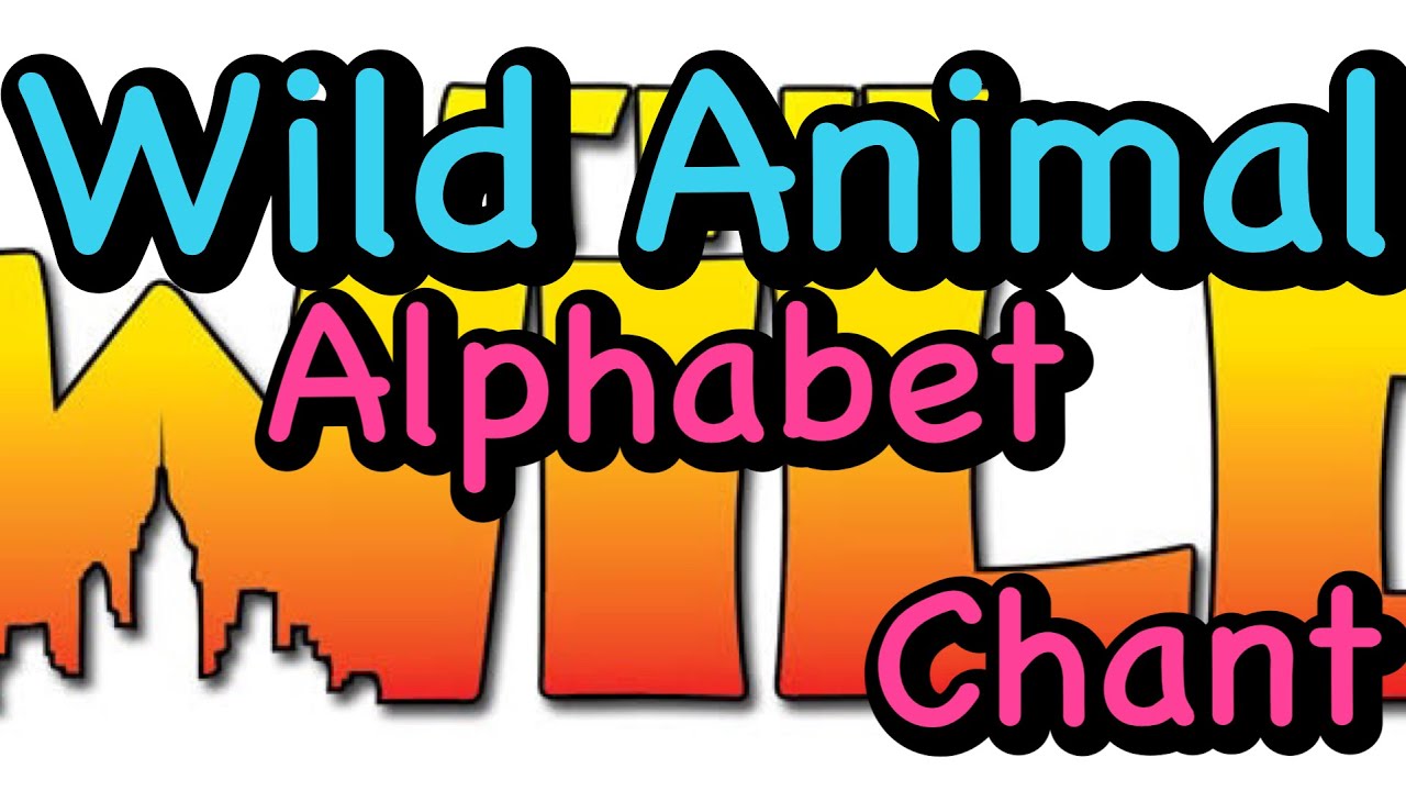 Wild Animal Alphabet Chant 😺🦁🐯 - YouTube