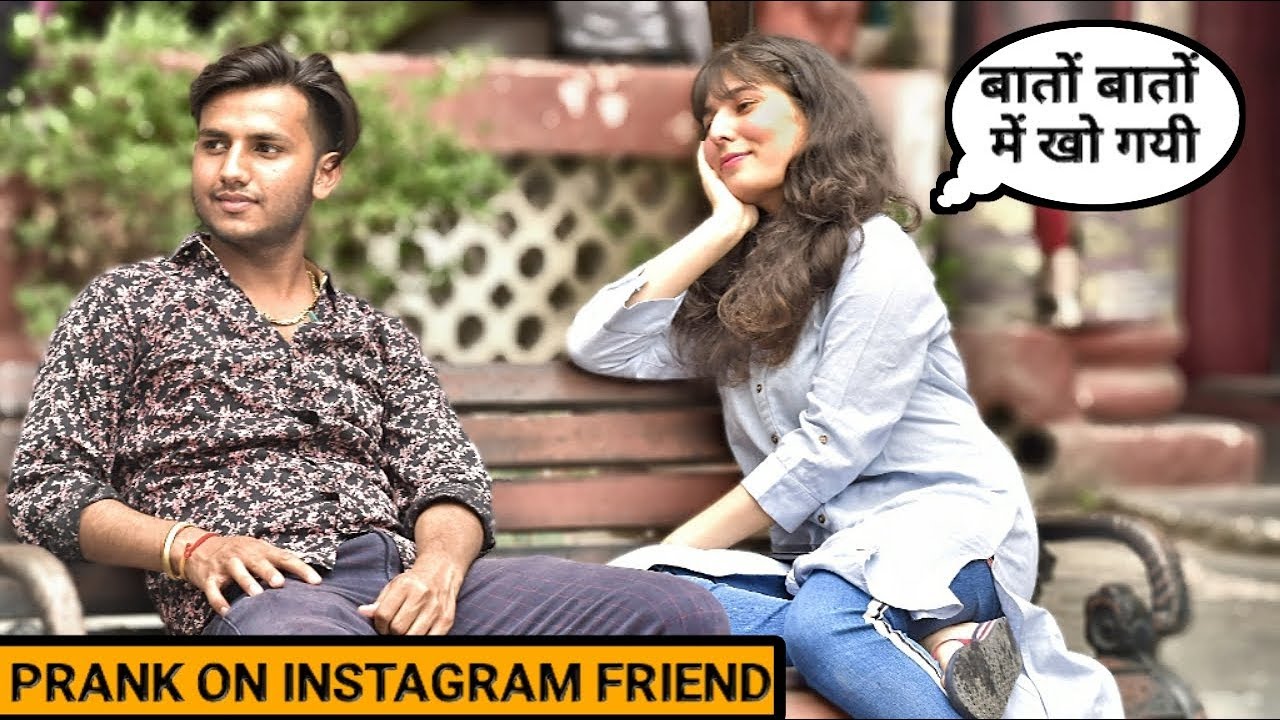 Prank On Instagram Friend || Gone Romantic || Prank In India|| TTP ...