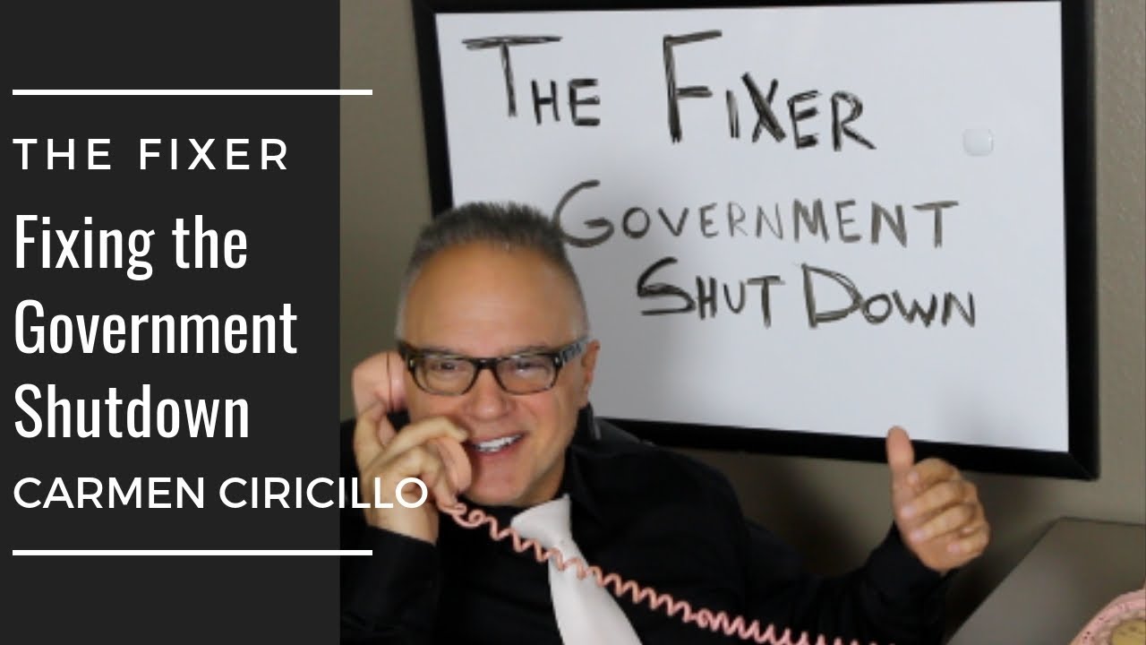 The Fixer | Fixing The Government Shutdown | Carmen Ciricillo - YouTube
