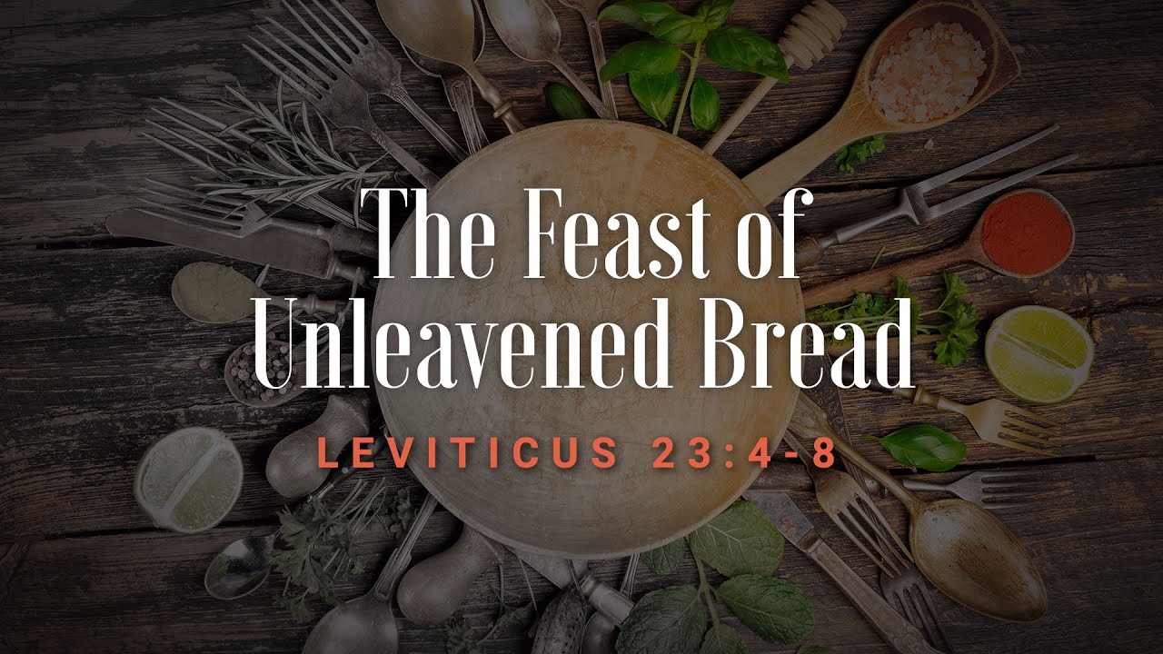 The Feast of Unleavened Bread - 04/13/2025 - YouTube