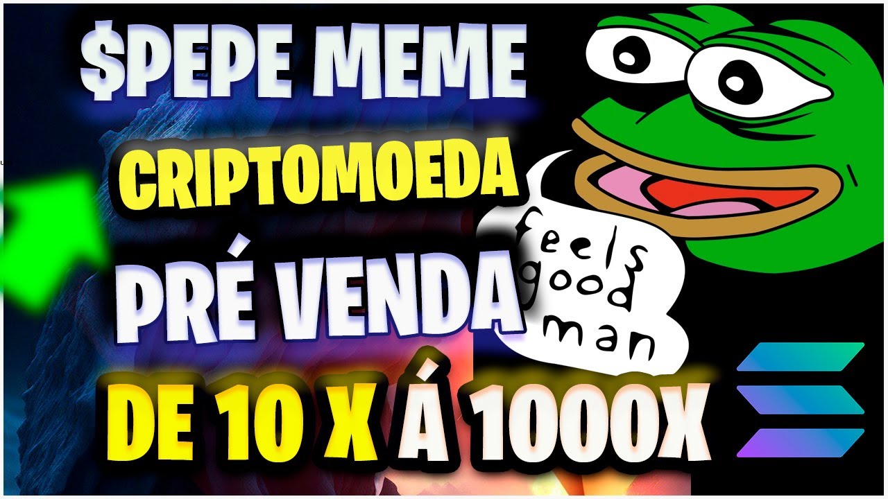 10X a 1000x Lancamento Criptomoeda Pepe meme Nova Chance de Ficar Rico ...