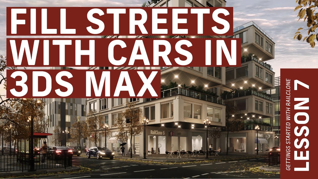Fill Streets Full Of Cars In 3ds Max Getting Started With Railclone Part 7 Youtube