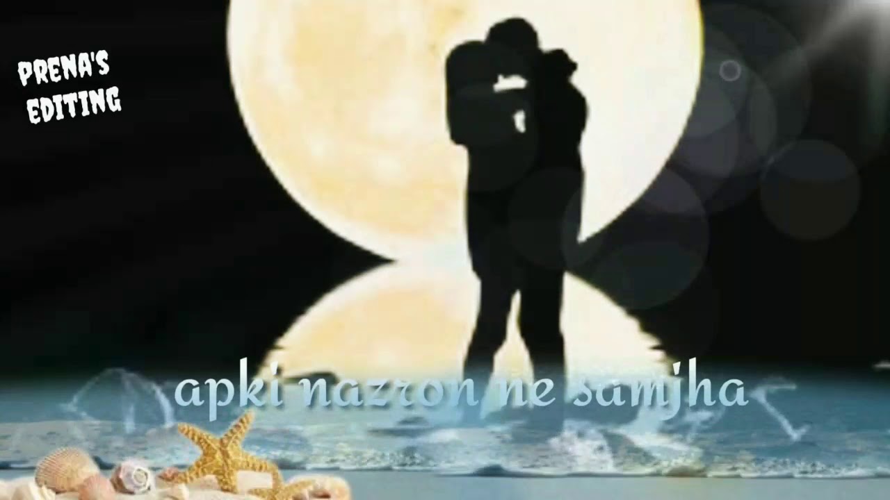 Apki nazron ne samjha pyar ke kabil hum...love song - YouTube