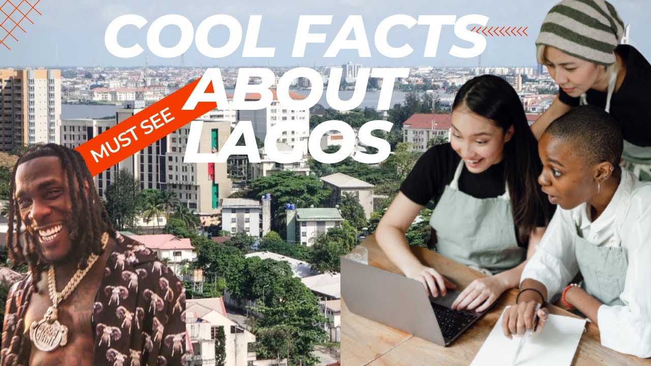 Cool Facts About Lagos - You Must Know - YouTube