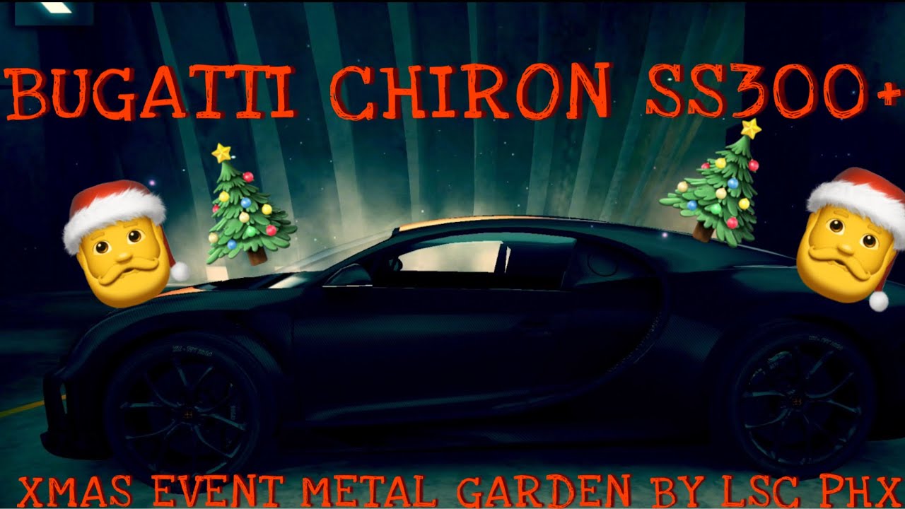The 12 Tracks of Christmas Bugatti Chiron SS 300+ Metal Garden By LSC ...