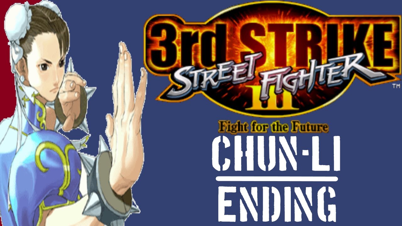 Street Fighter III: 3rd Strike - Ending - Chun-Li - YouTube