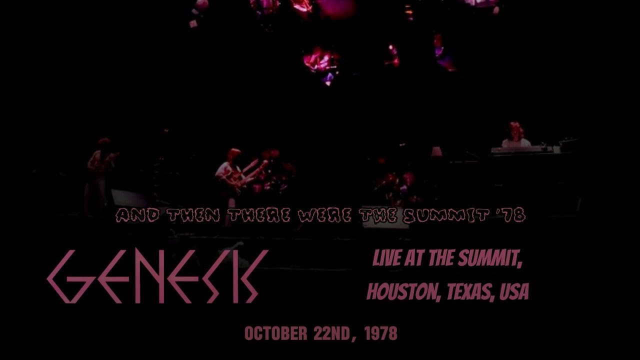 Genesis - Oct. 22nd, 1978 - Live at the Summit, Houston, Texas, USA ...