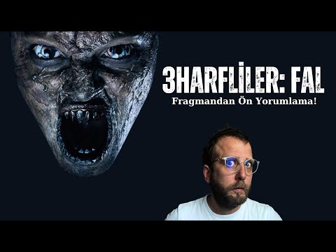 3 Harfliler:Fal - Fragmandan Yorumlama
