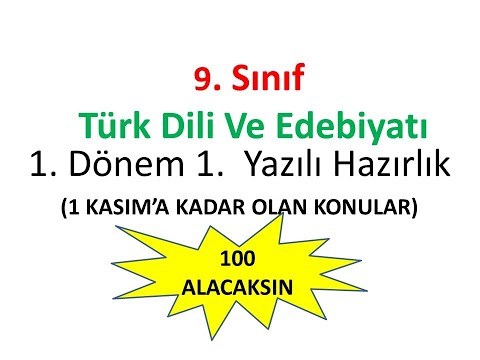 9. Sınıf Türk Dili ve Edebiyatı 1. Dönem 1. Yazılı Hazırlık (1 Kasım'a kadar olan konular )