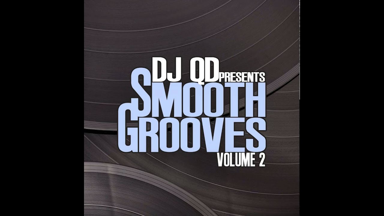Smooth Groove Vol. 2 - YouTube