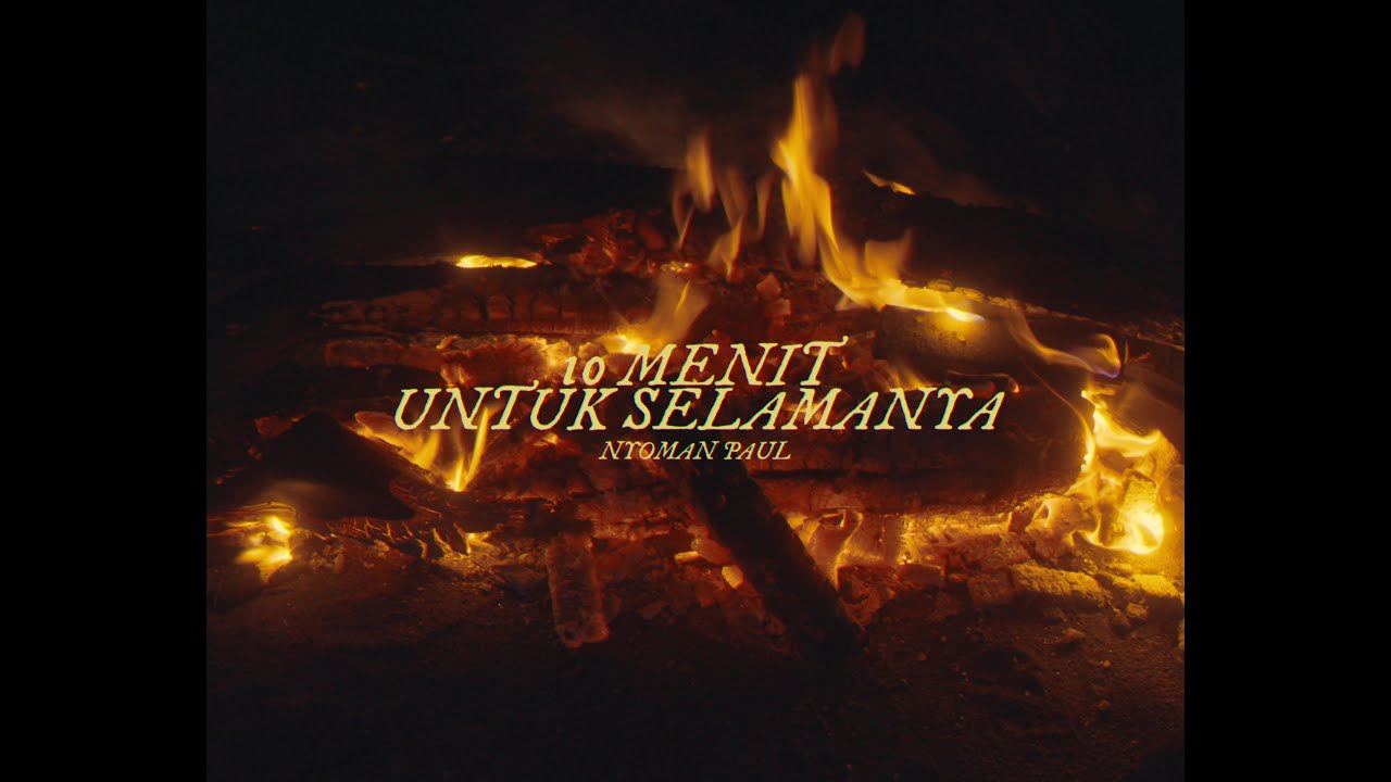 Nyoman Paul - 10 Menit Untuk Selamanya (Official Visualizer Video ...
