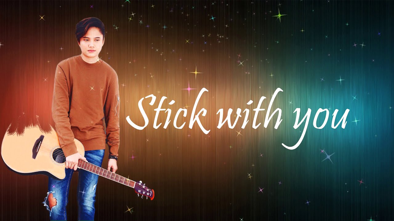 Stick with you - Kaye Cal Cover - YouTube