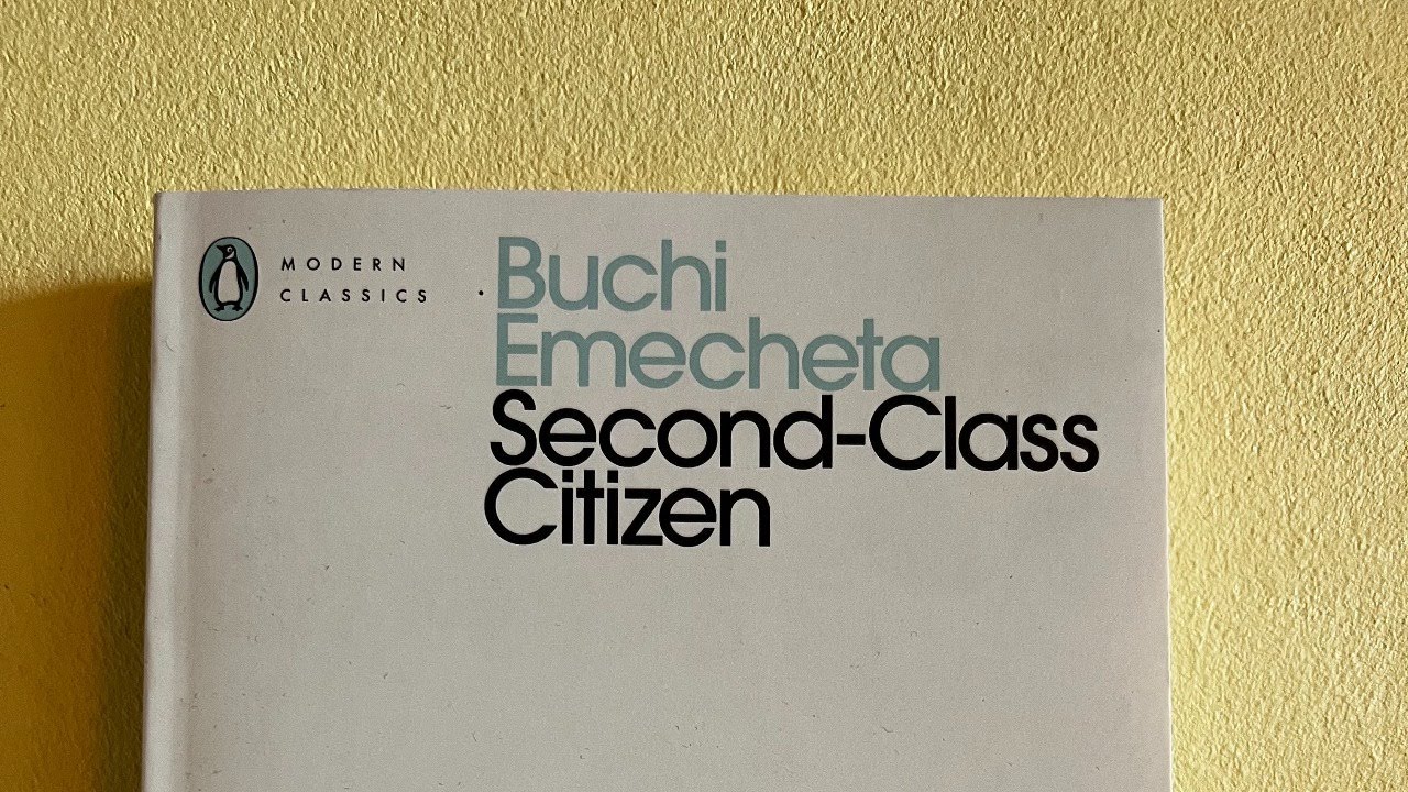 Second Class Citizen - Buchi Emecheta Live Discussion - YouTube