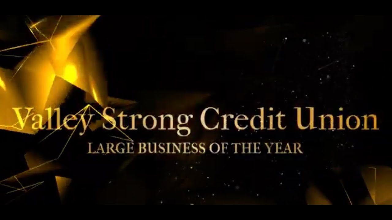 Valley Strong Credit Union - Large Business of the Year 2023 - YouTube