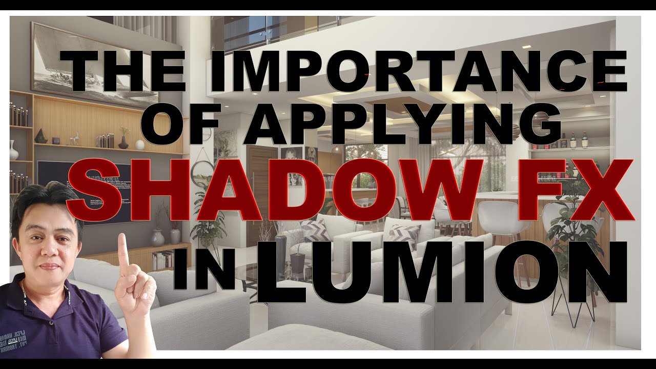 TUTORIAL 106: THE IMPORTANCE OF APPLYING SHADOW FX IN LUMION - YouTube