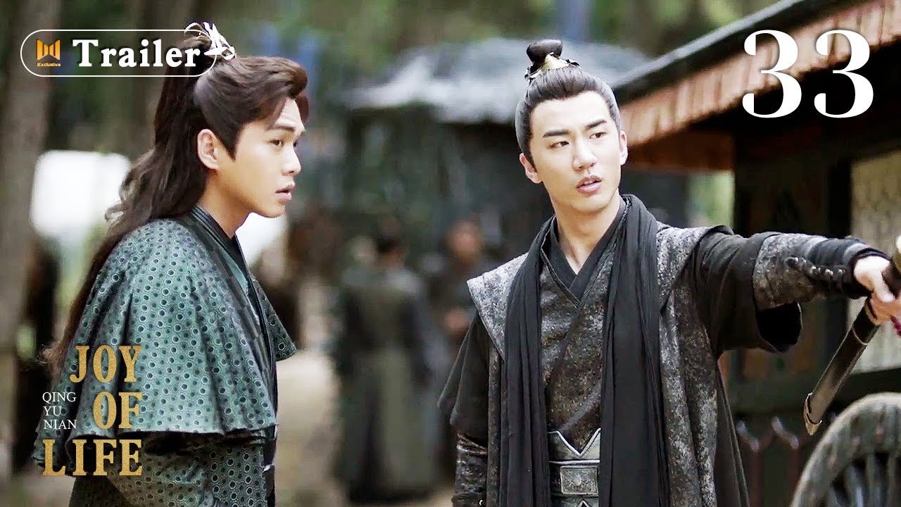 [ENG SUB]Trailer 3! Joy of life Ep33 (Zhang Ruoyun, Li Qin, Xiao Zhan ...