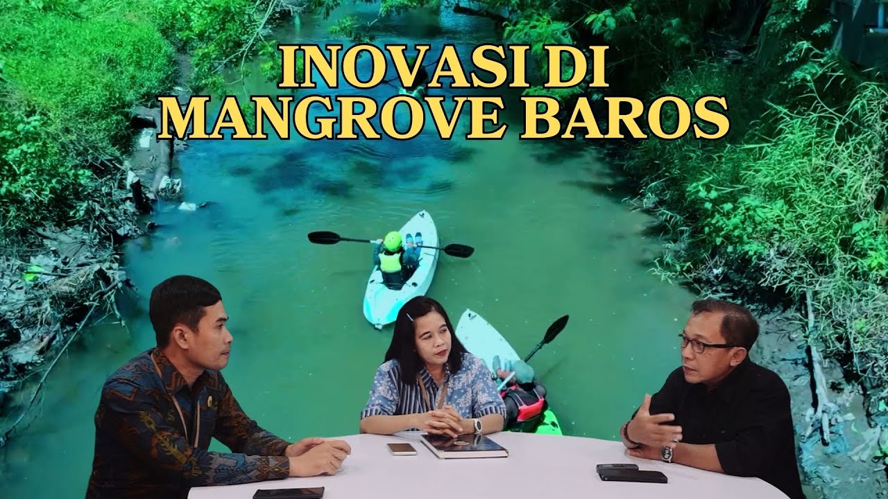 BINCANG INOVASI MANGROVE BERSAMA COACH THANTOWI DAN INOVATOR VERONICA VONY RORONG - YouTube