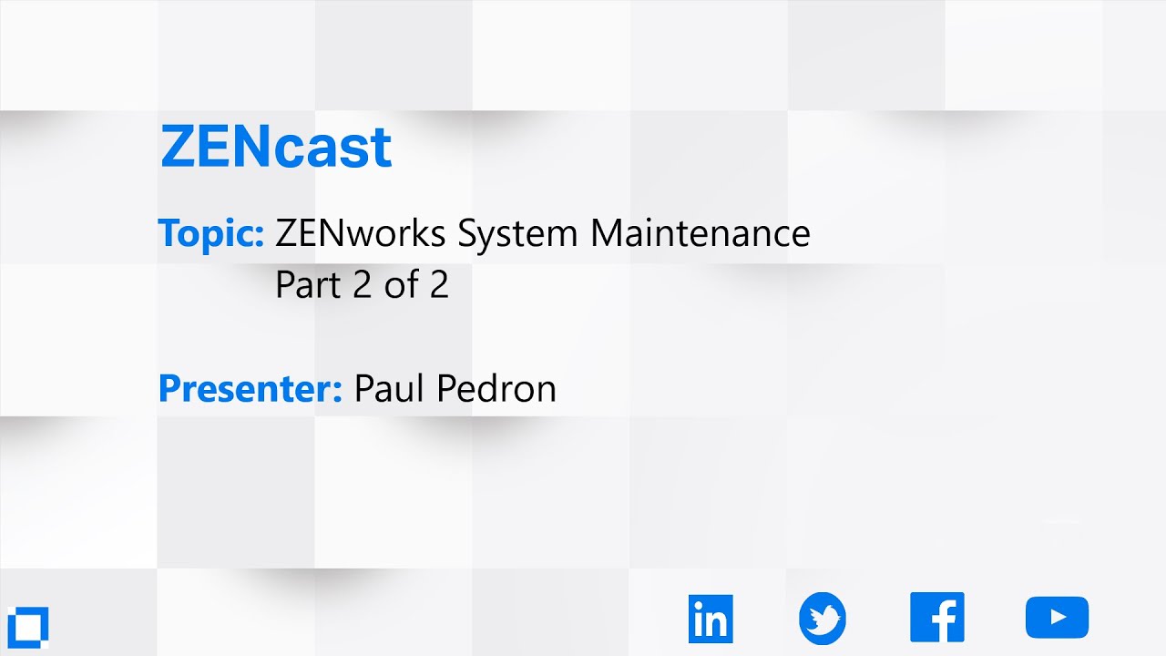 ZENcast Live! ZENworks Systems Maintenance Part 2 of 2 - YouTube