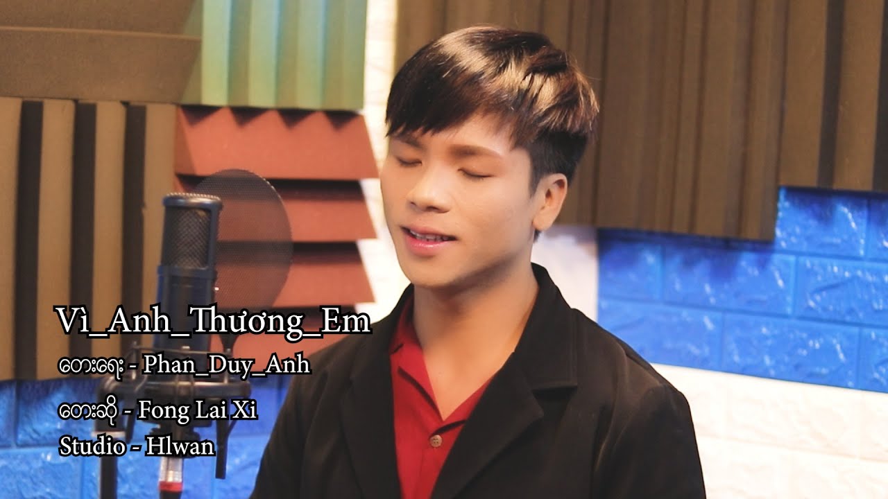 Vì Anh Thương Em - Fong Lai Xi - YouTube